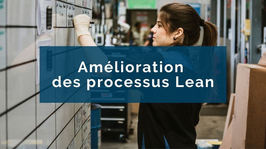 7 étapes pour l'amélioration des processus Lean